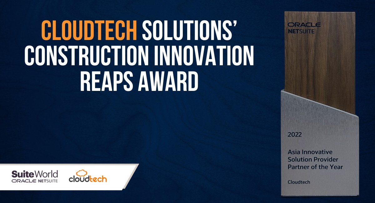 Cloudtech Solution’s Construction Innovation Reaps Award